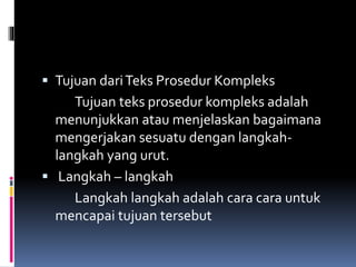 Teks prosedur kompleks | PPTX
