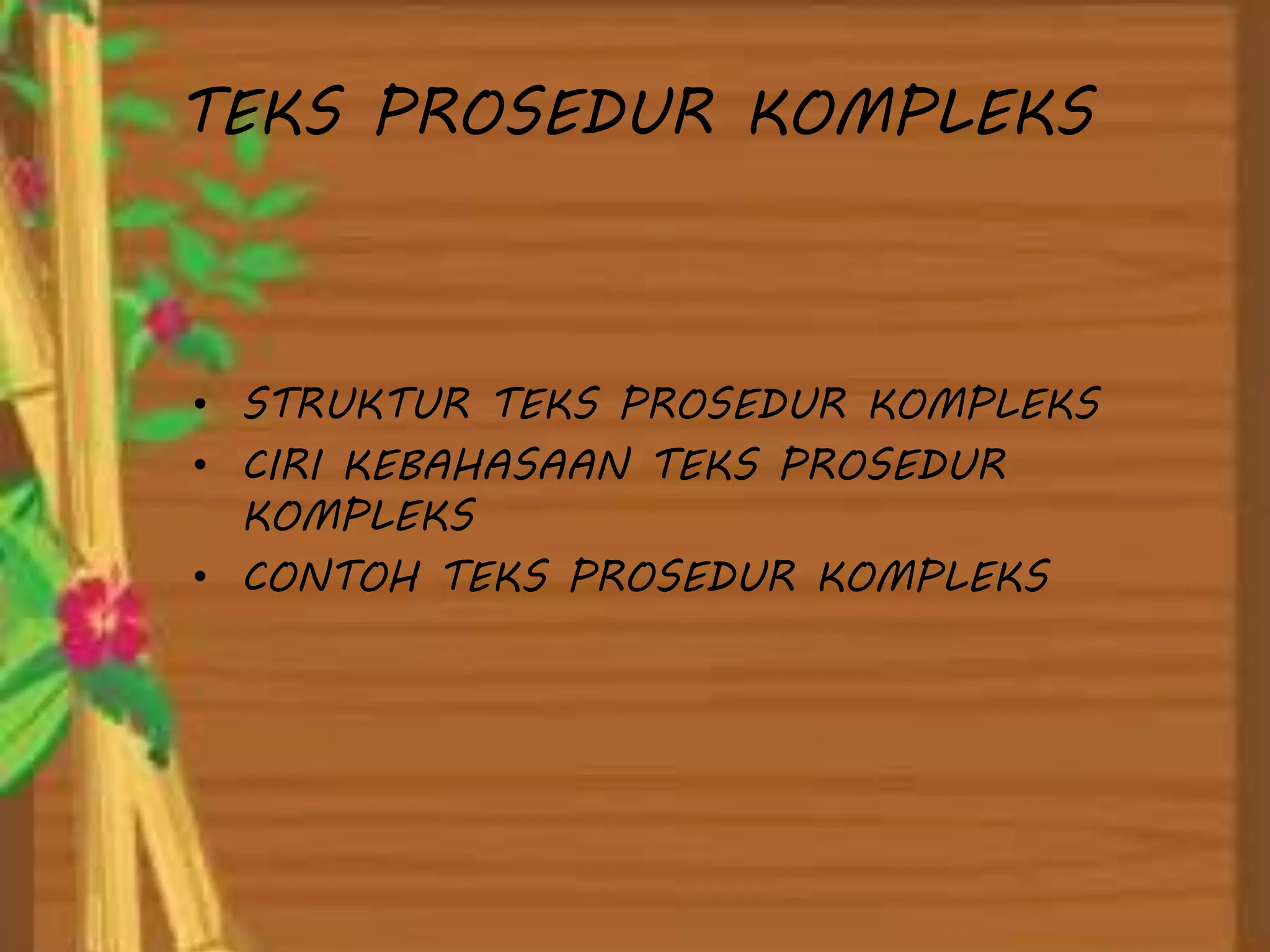 Teks prosedur kompleks | PPTX