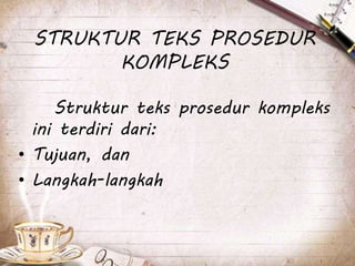 Teks prosedur kompleks | PPTX