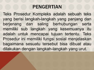 Teks Prosedur Kompleks 2 | PPTX