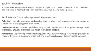 PENGERTIAN, CIRI-CIRI, DAN STRUKTUR TEKS REKON | PPTX
