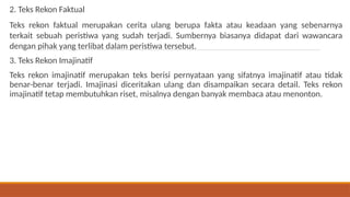 PENGERTIAN, CIRI-CIRI, DAN STRUKTUR TEKS REKON | PPTX