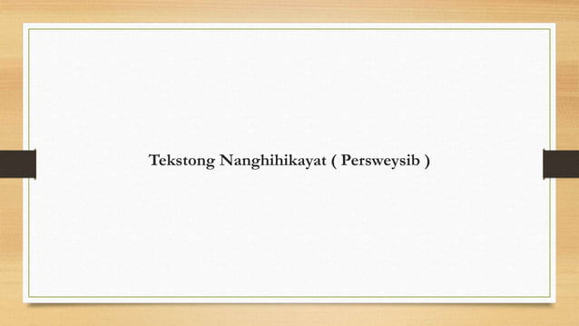 Tekstong-Nanghihikayat-Persweysib-Rodalyn.pptx