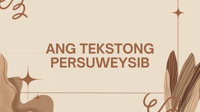 TEKSTONG-PERSUWEYSIB.pptx ieejieidjidididiid | PPTX