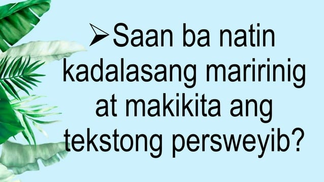 Tekstong-Persweysib.pptx