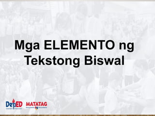 Tekstong Biswal Filipino 8 powerpointcdnjncj | PPTX
