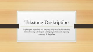 tekstong deskiptibo.pptx