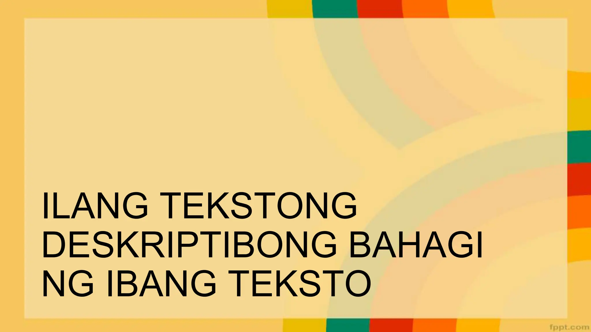 TEKSTONG DESKRIPTIBO.ppt