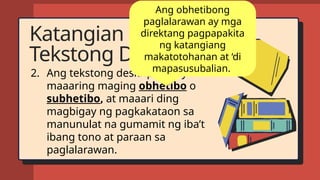Tekstong Deskriptibo (Makulay na paglalarawan) | PPTX