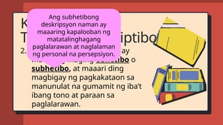 Tekstong Deskriptibo (Makulay na paglalarawan) | PPTX