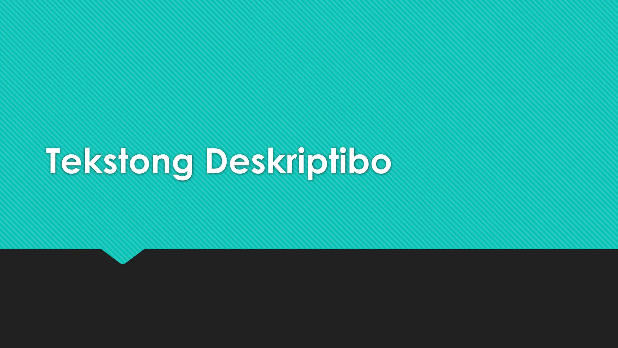 Mga uri ng Tekstong deskriptibo at kahulugan | PPTX