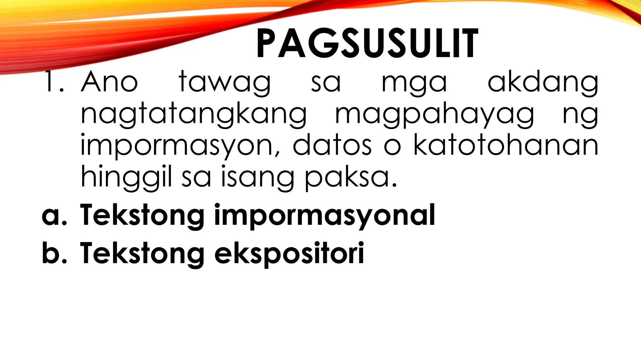 TEKSTONG IMPORMASYONAL (Tekstong Ekspositori).pptx