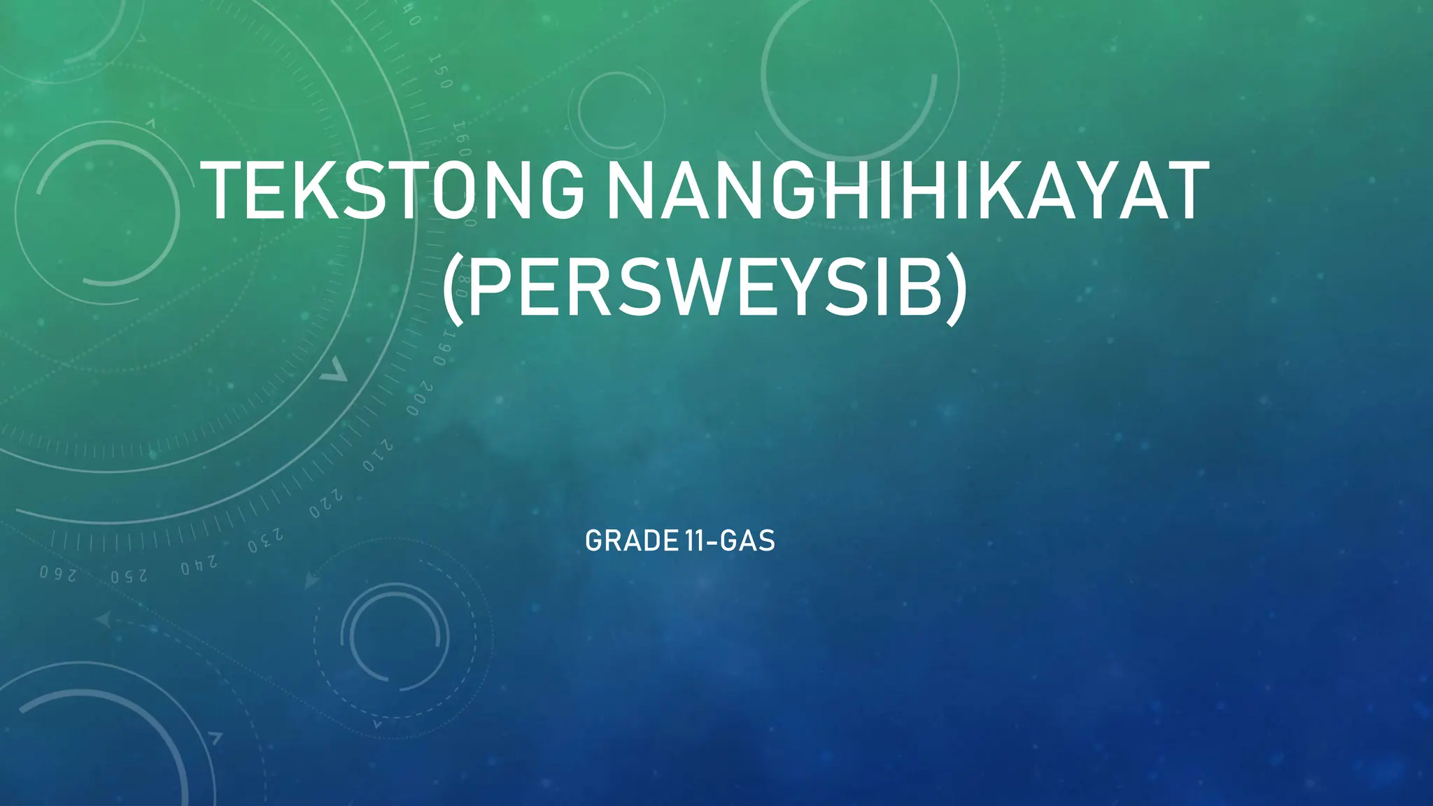 TEKSTONG NANGHIHIKAYAT.pptx Grade 11Pagbasa at Pagsusuri Ng Ibat't Ibang Teksto Tungo sa ...