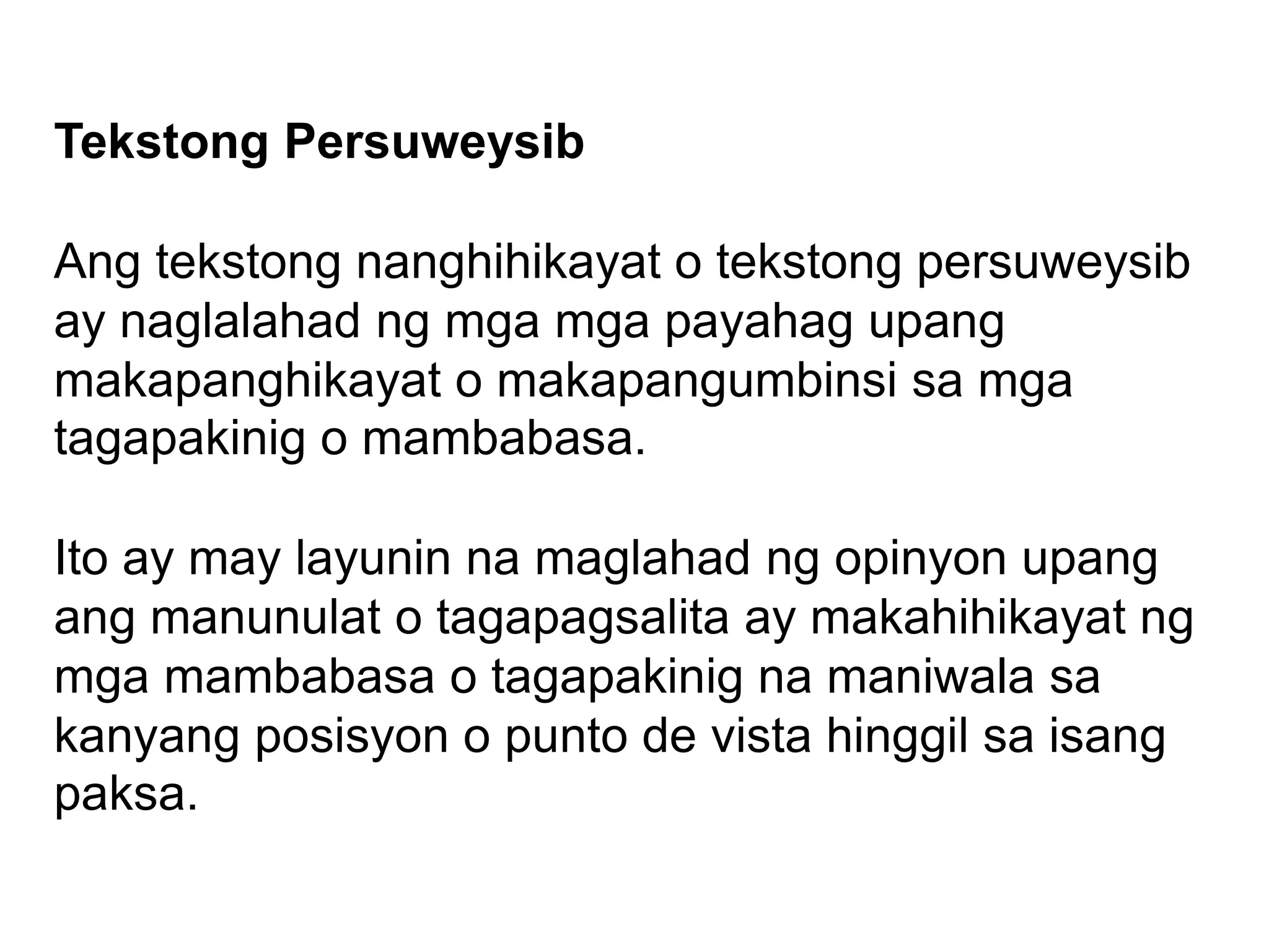 IBAT-IBANG URI NG TEKSTO ; TEKSTONG PERSUWAYSIB.pptx IBAT-IBANG URI NG TEKSTO ; TEKSTONG PERSUWAYSIB.pptx