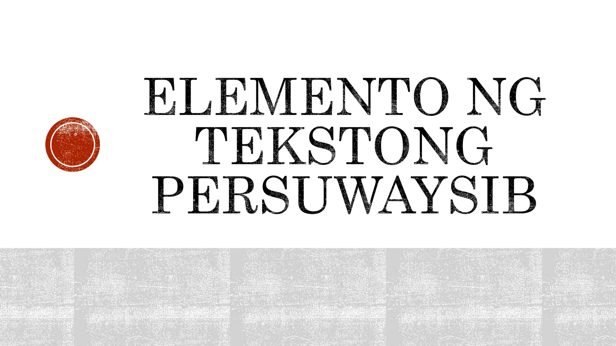 Tekstong Persuweysib o uri ng mga Tekstong | PPTX