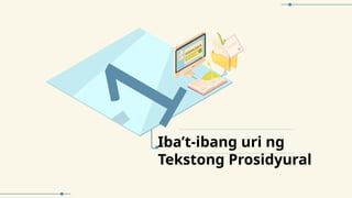 TEKSTONG PROSIDYURALnklndl;akdkqwp[dk.pptx