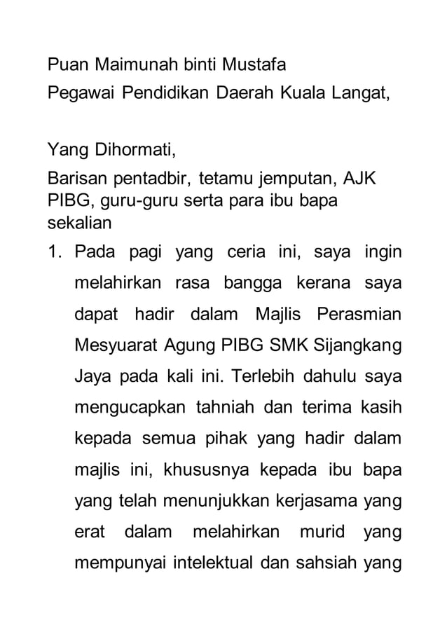 Teks ucapan perasmian penutup mesyuarat agung pibg smk sijangkang jaya ...