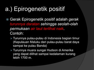 Tektonisme-epirogenetik | PPTX