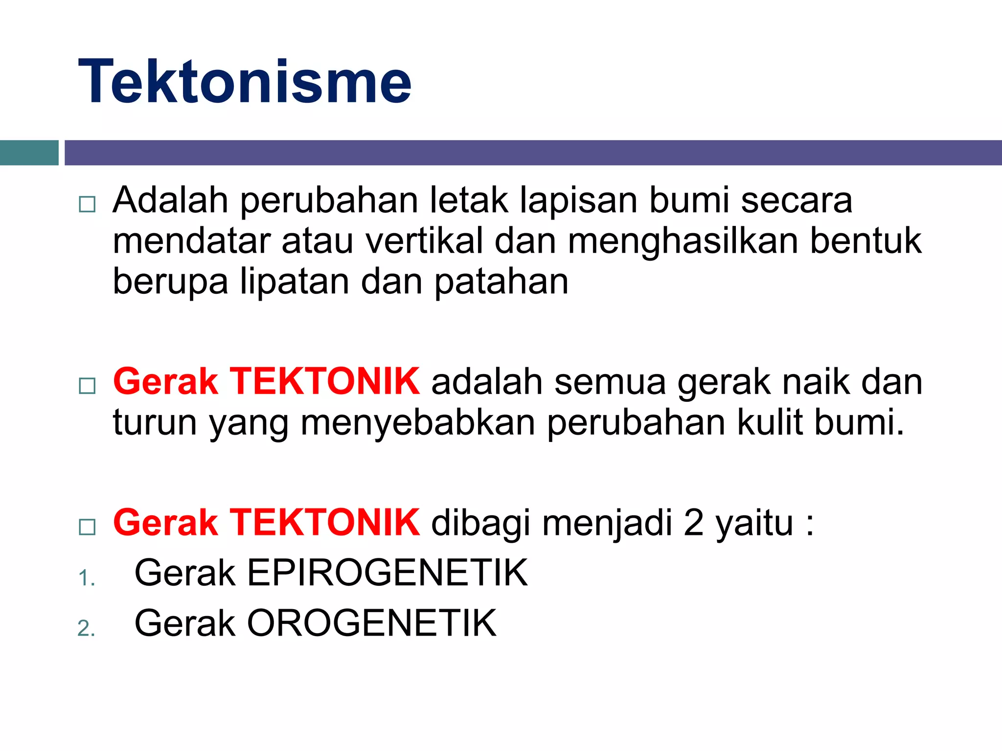 Tektonisme dan Vulkanisme | PPTX