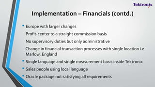 Tektronix : Global ERP Implementation | PPTX
