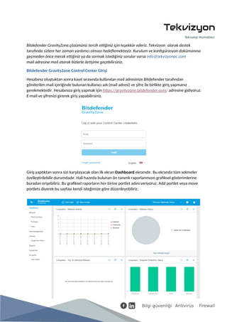 Tekvizyon bitdefender-gravityzone bulut-panel-yapılandırma | PDF
