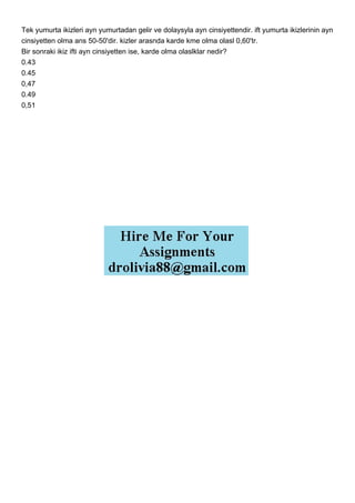 Tek yumurta ikizleri ayn yumurtadan gelir ve dolaysyla ayn c.pdf