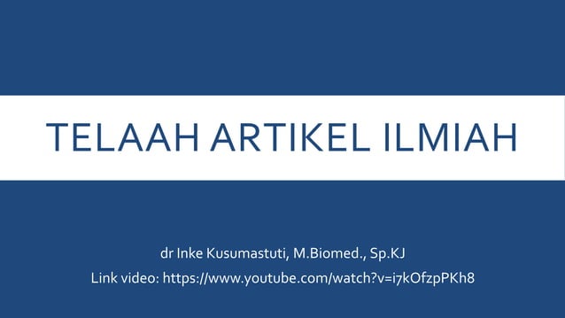 Telaah artikel ilmiah - materi tok.pptx