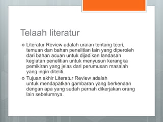 Telaah literatur dan rerangka konseptual | PPTX