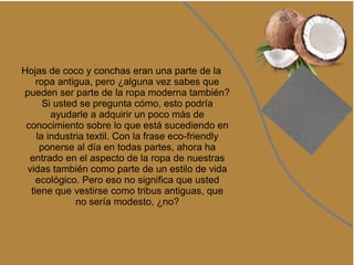 Tela de coco- el futuro de la ropa ecológica | PDF