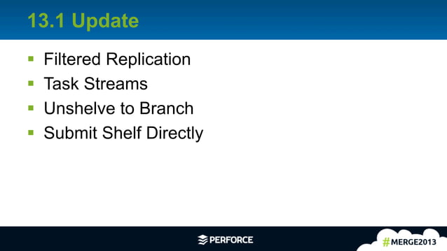 [Tel aviv merge world tour] Perforce Server Update | PPT