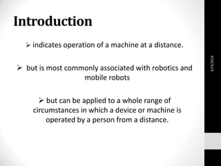 Tele operation systems | PPTX | Computer Networking | Computing