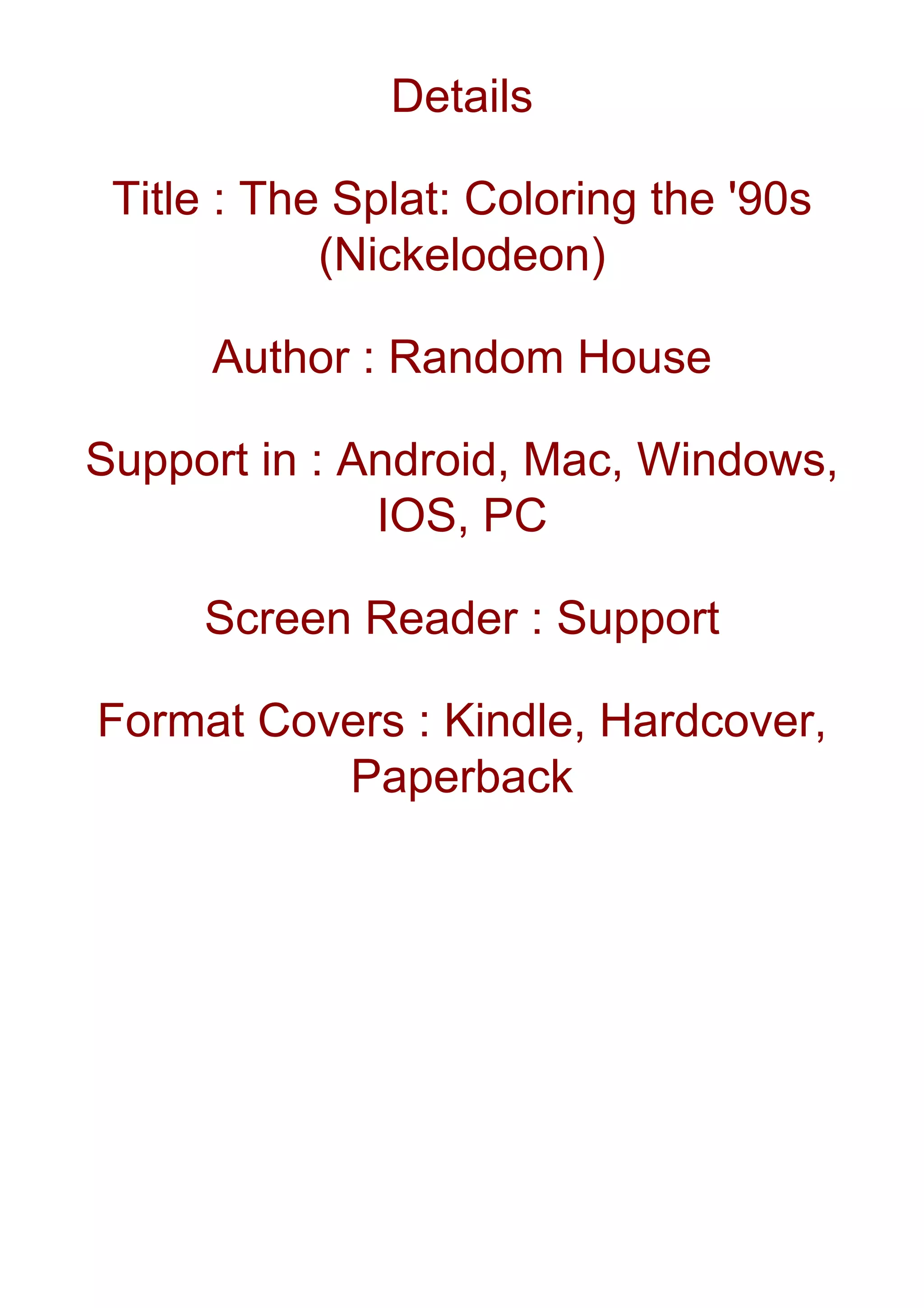 Telecharger&Lis The Splat: Coloring the '90s (Nickelodeon) Hele siden | PDF