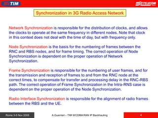 Telecom italia wcdma ran ip backhauling - tim network architecture and synchronization aspects ...