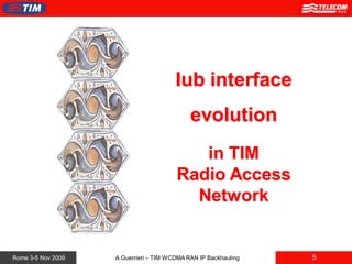 Telecom italia wcdma ran ip backhauling - tim network architecture and synchronization aspects ...