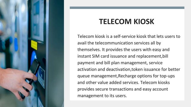 Self Service Telecom Kiosk | PPTX