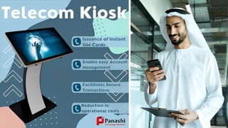 Self Service Telecom Kiosk | PPTX