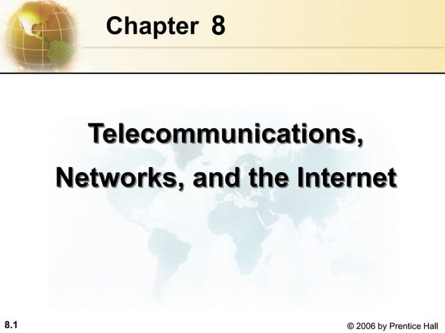 Telecommunications, Networks, and the Internet.ppt