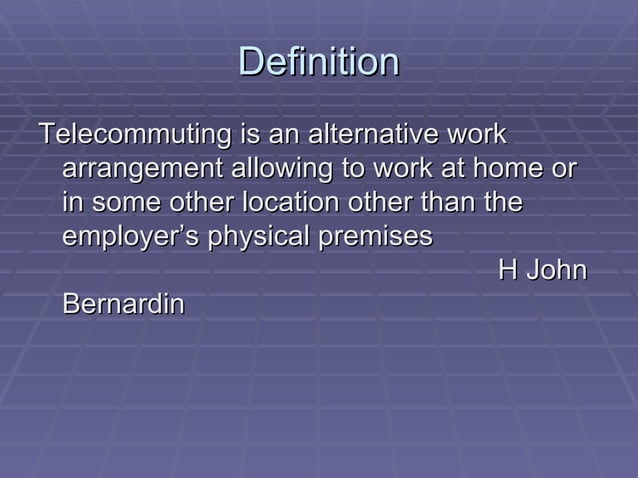 Telecommuting 8 | PPT