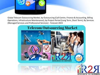 Telecom outsourcing market | PPT