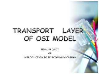 transport layer | PPTX | Computer Networking | Computing