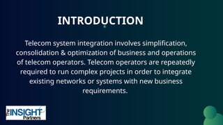 Telecom System Integration Market Trends and opportunities. | PPTX