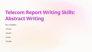 telecom report writing skill presentation | PPT