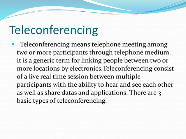 Teleconferencing | PPTX | Web Conferencing | Computer Software and Applications
