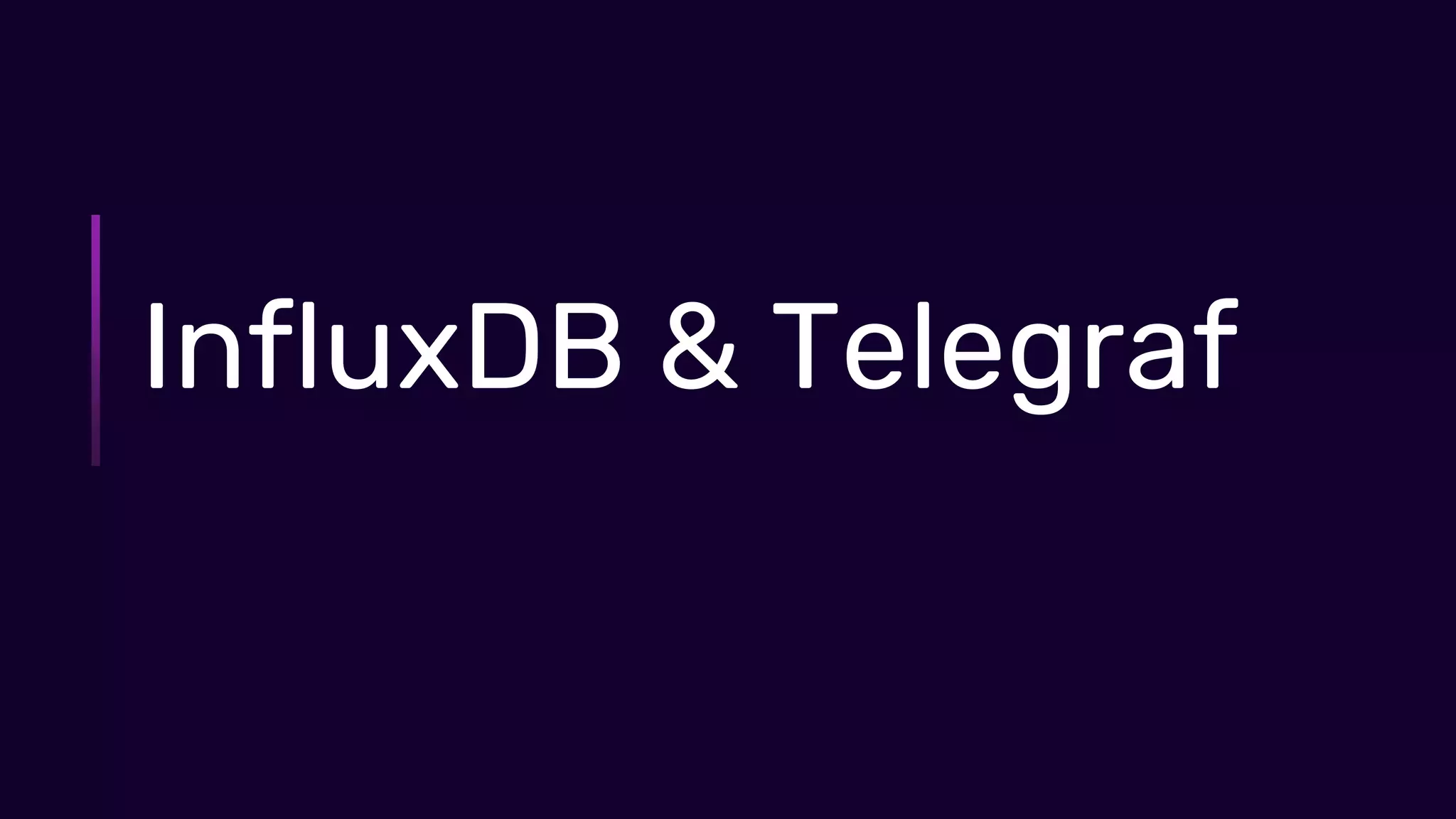 How to Use Telegraf and Its Plugin Ecosystem | PPTX