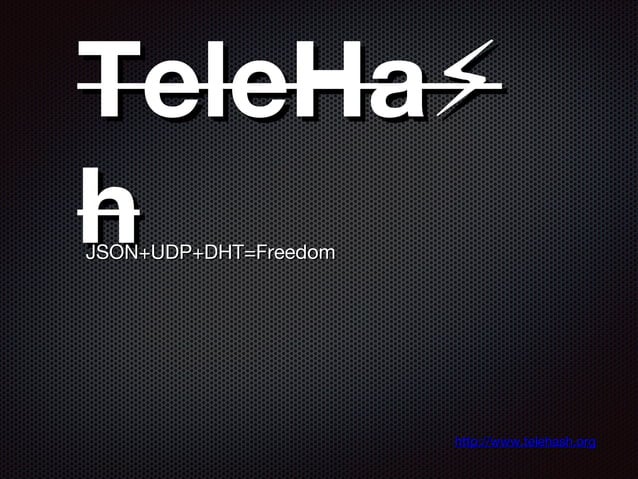 Telehash - Lightning Talk | PPT | Free Download