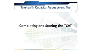 Telehealth capacity assessment tool introduction | PPTX