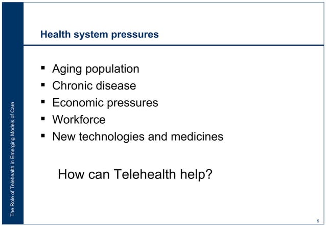The Role of Telehealth in Emerging Models of Care | PPT