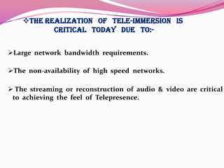 Tele immersion | PPTX | Web Conferencing | Computer Software and Applications