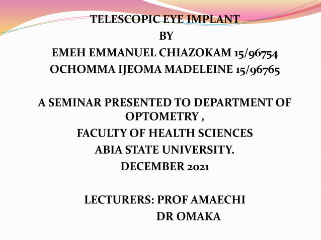 Telescopic eye implant in optometry profession | PPT