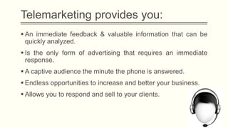 Telemarketing | PPTX | Marketing and Advertising | Business